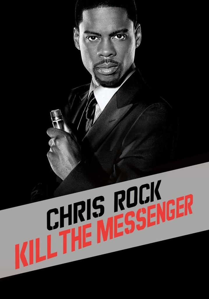 Chris Rock: Kill the Messenger streaming online Chris Rock: Kill the Messenger streaming online